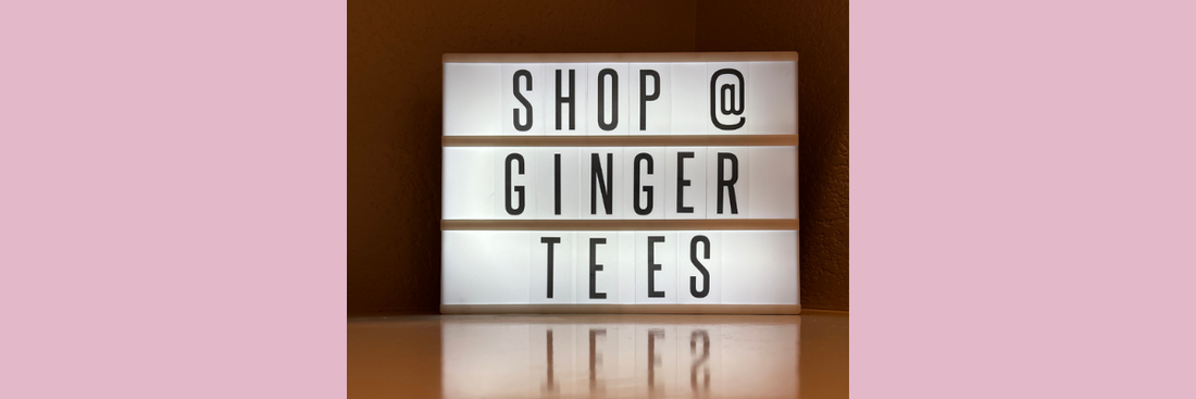 Ginger Tees -Uplifting and Inspiring for Busy Moms